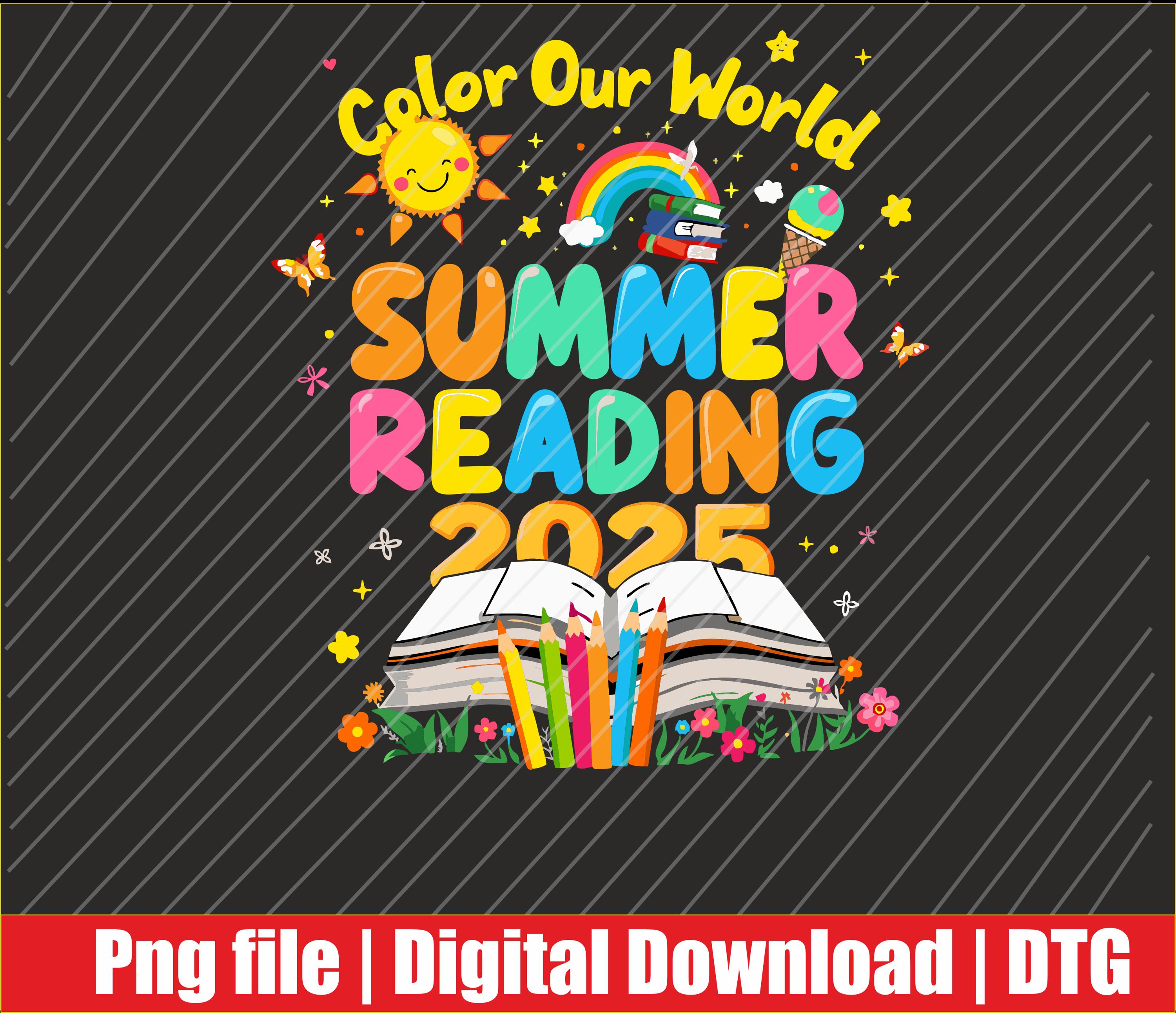 Color Our World Summer Reading 2025 Png | Digital Download | DTG & DTF ...