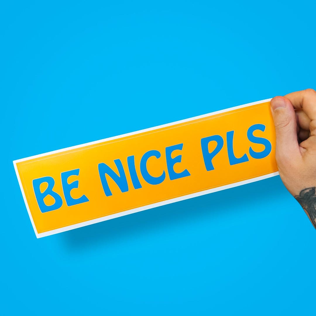 Be Nice Please Bumper Sticker: Retro Kindness Car Decal - Etsy