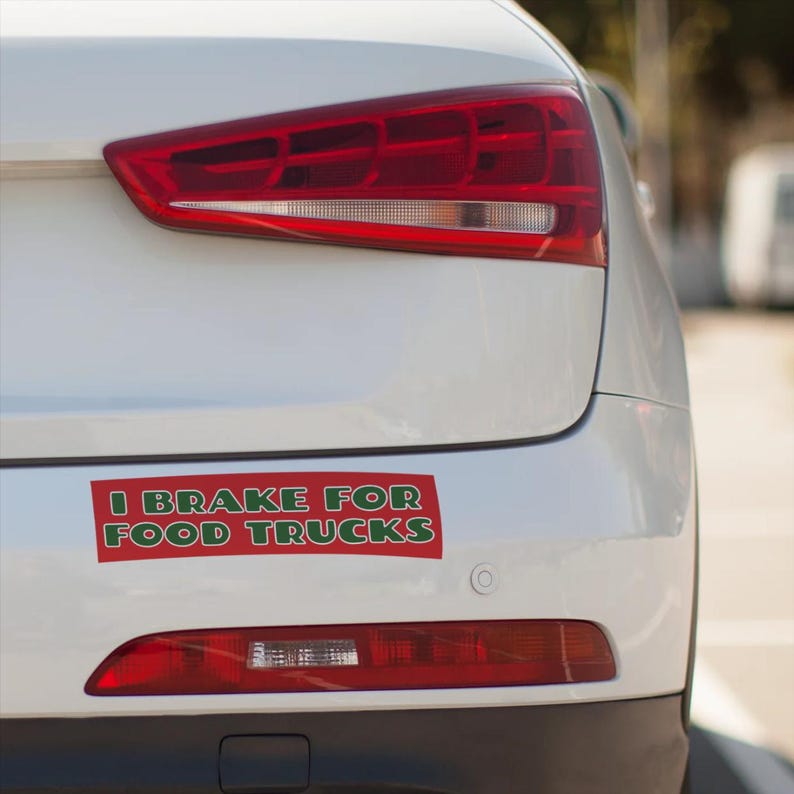 I Brake for Food Trucks Bumper Sticker: Funny Foodie Car Decal - Etsy