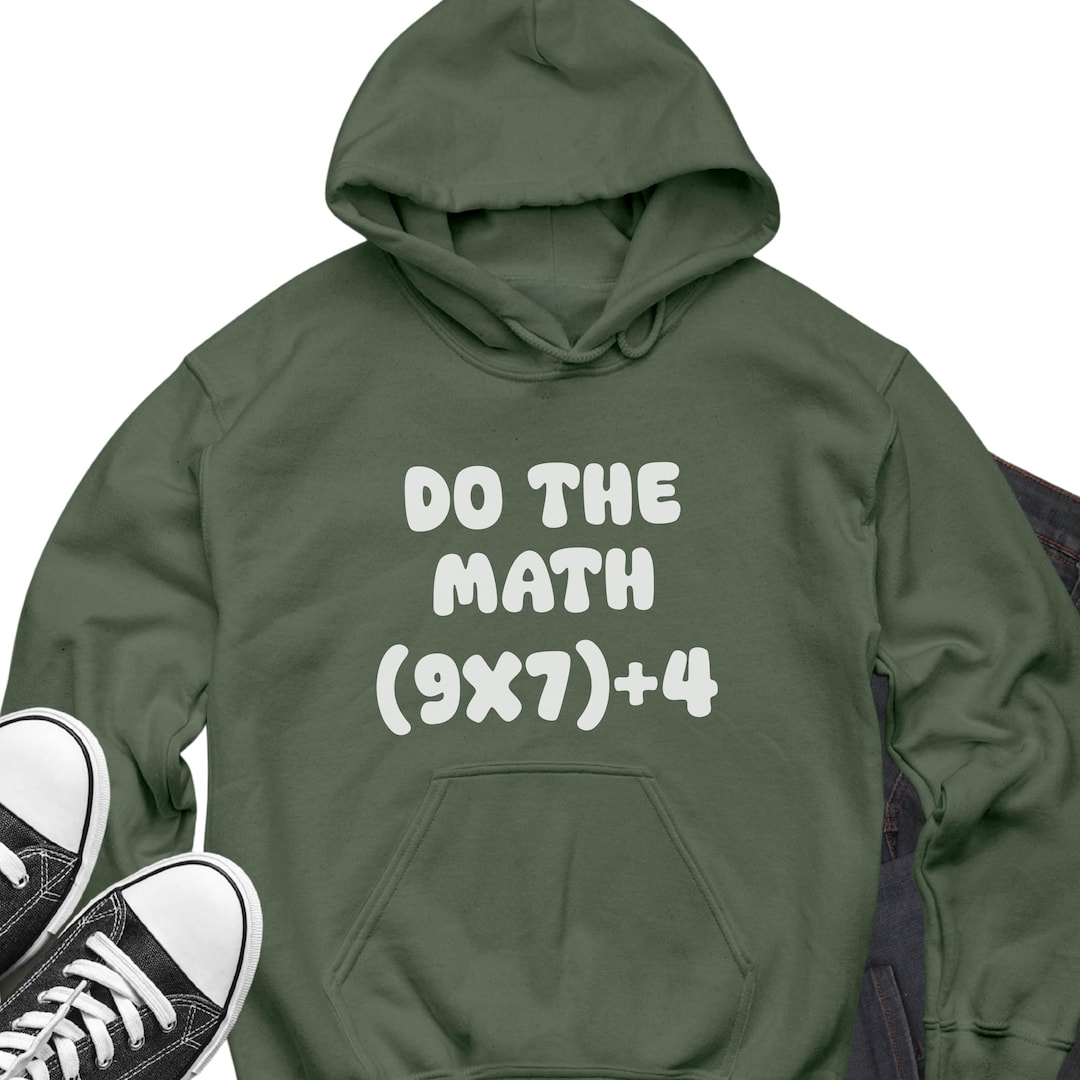 Funny Math Teacher Hoodie, 67 Meme Sweatshirt, Math Meme Graphic ...