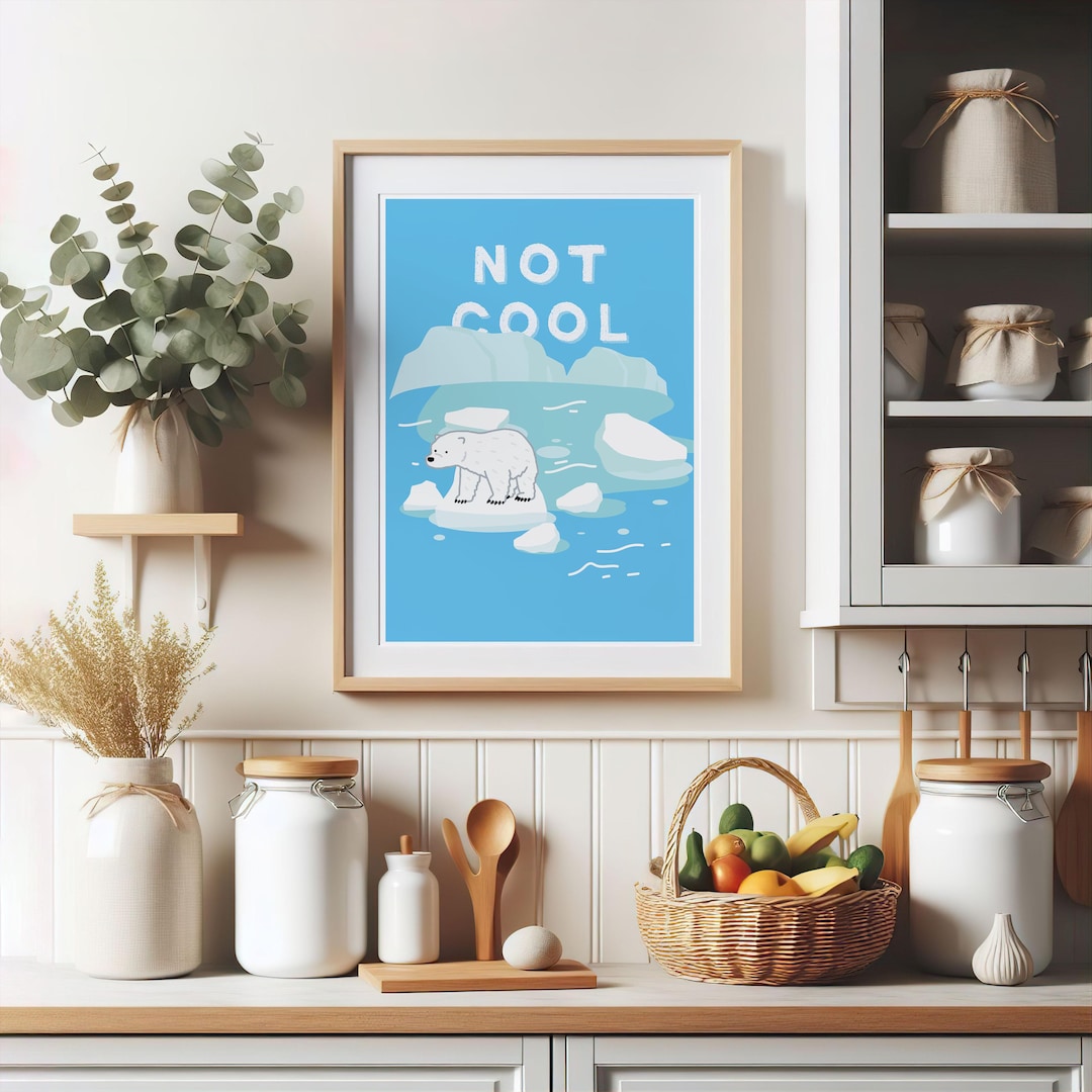 Not Cool Polar Bear Poster – Climate Strike Eco Art (digital Download ...