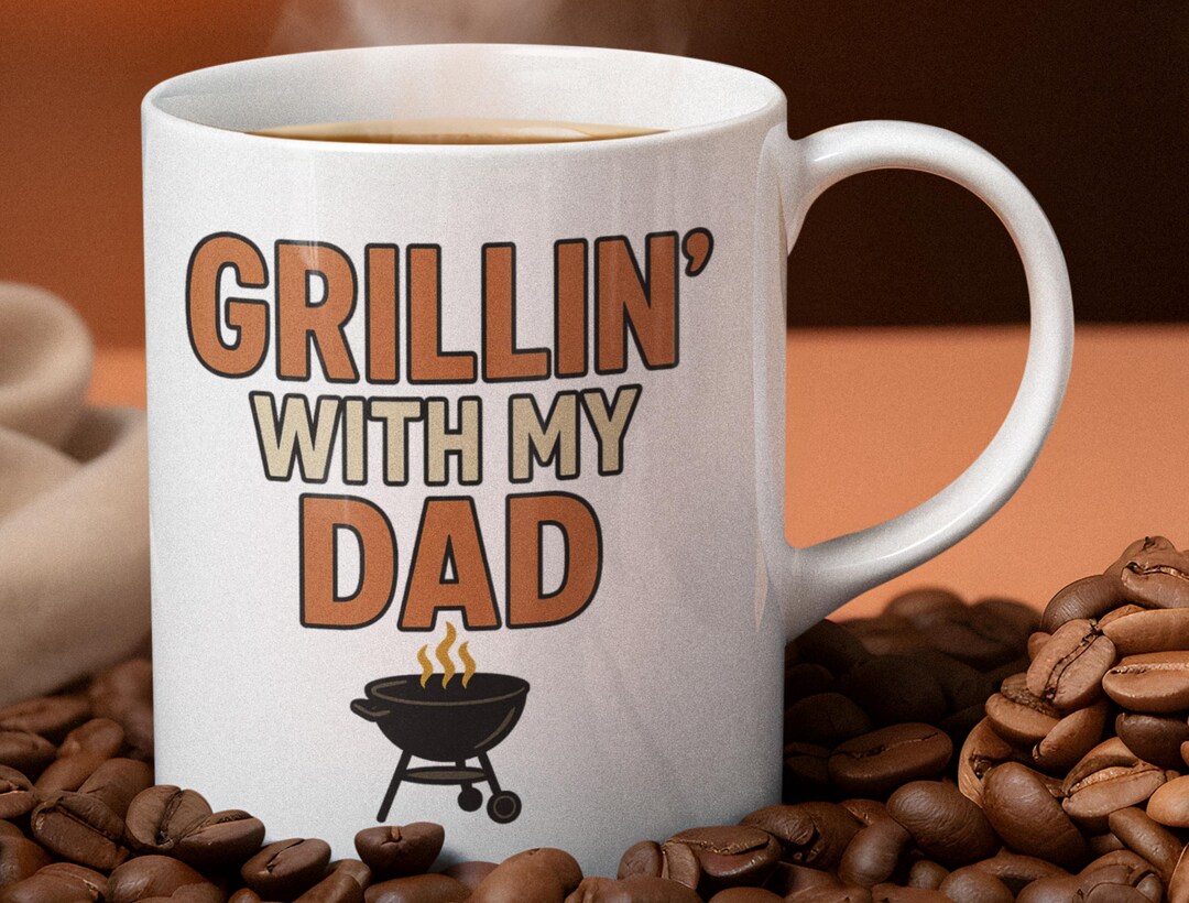 Grillin With My Dad Mug BBQ Fathers Day Gift for Dads Who Flip Burgers ...