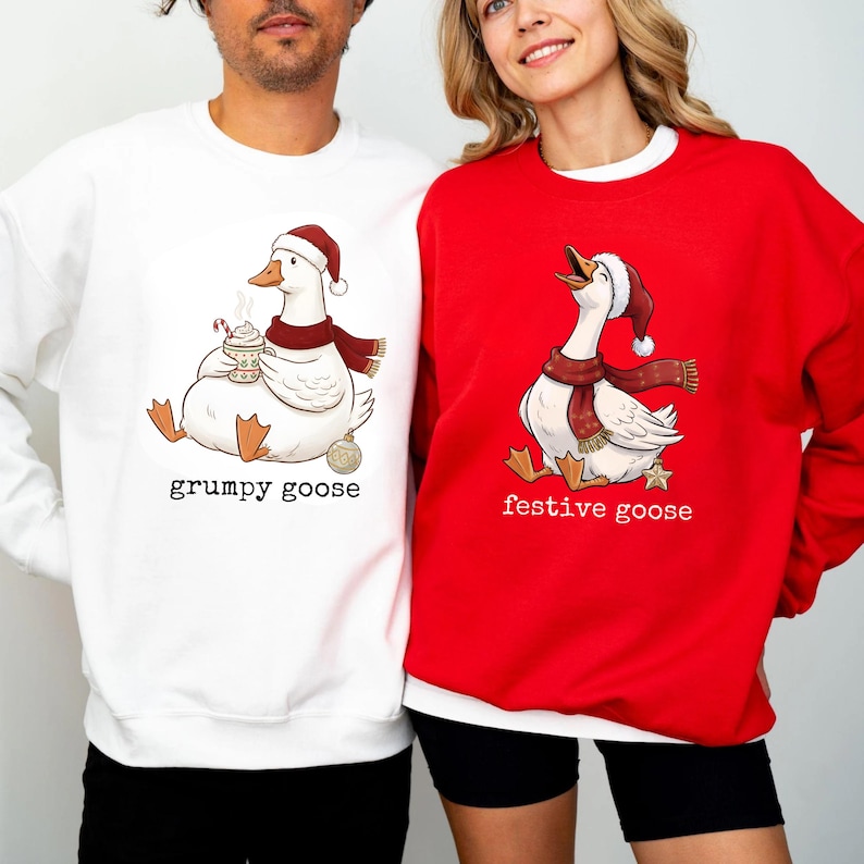 Funny Couple Christmas Goose Sweatshirt, Festive Goose & Grumpy Goose ...