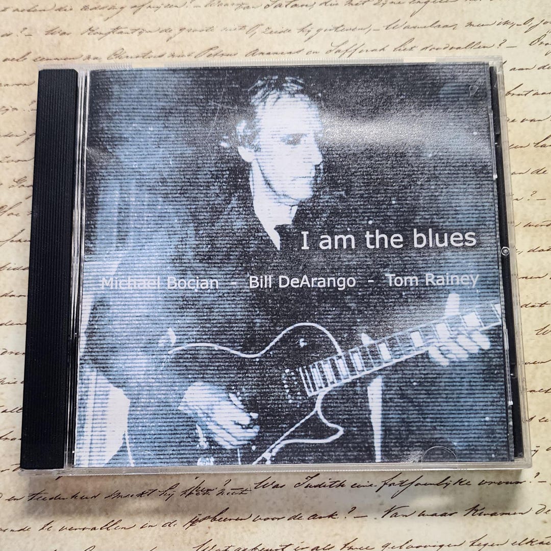 Michael Bocian, Bill Dearango, Tom Rainey I Am the Blues CD - Etsy