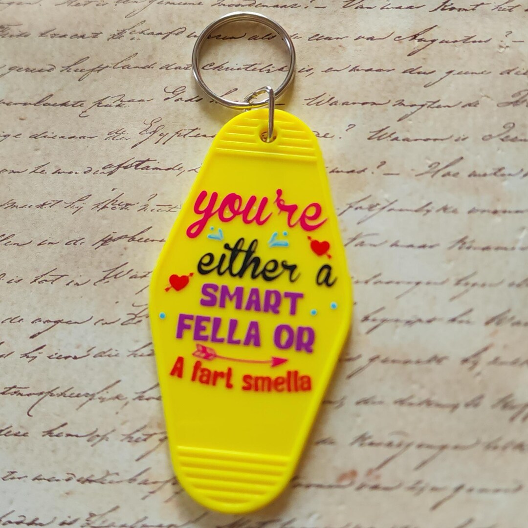 You're Either A Smart Fella or A Fart Smella Retro Motel Keychain - Etsy