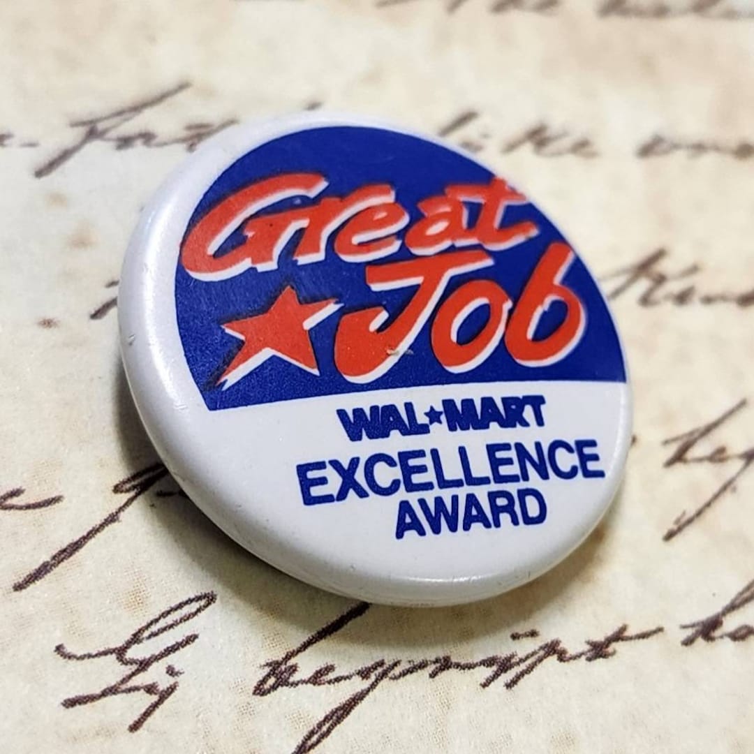 Great Job Wal-mart Excellence Award Vintage Pinback Button - Etsy