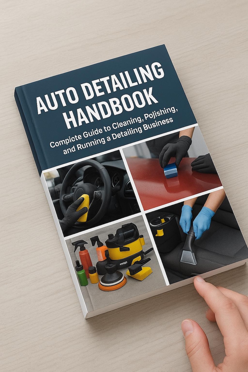 Auto Detailing Handbook | Complete Guide to Cleaning, Polishing ...