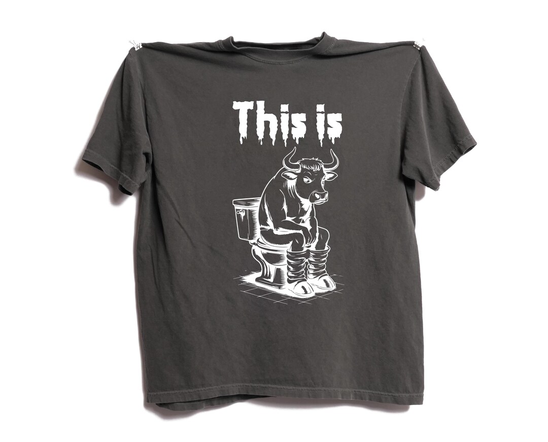 Funny Bull on Toilet Comfort Colors T-shirt, Animal Lover Gift - Etsy