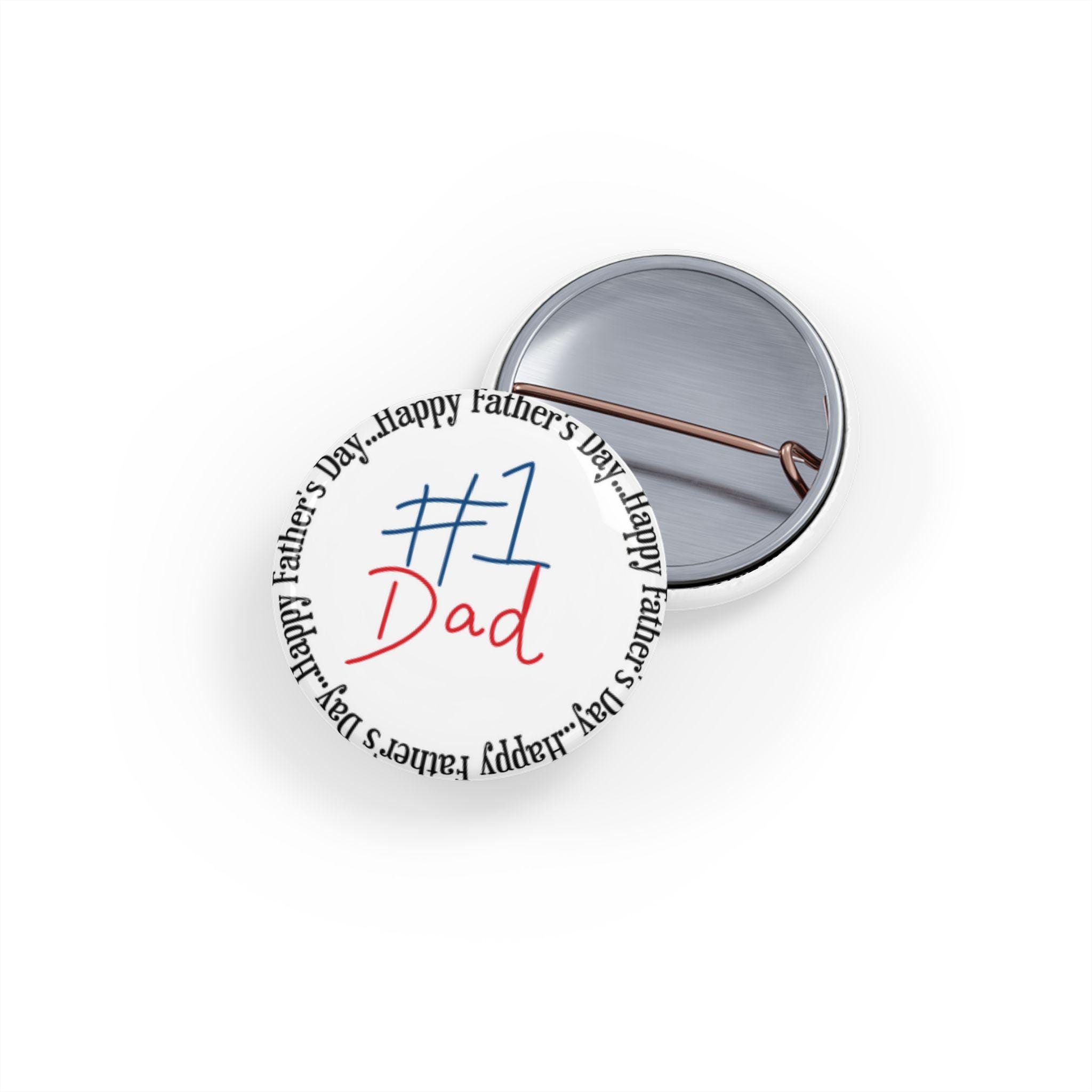 Round Pins, #1 Dad Pin for Fathers Day, Fathers Day Pin, Father's Day ...