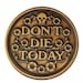 Lucky Coin - Don't Die Today - Antique Gold - Skull and Flowers ...