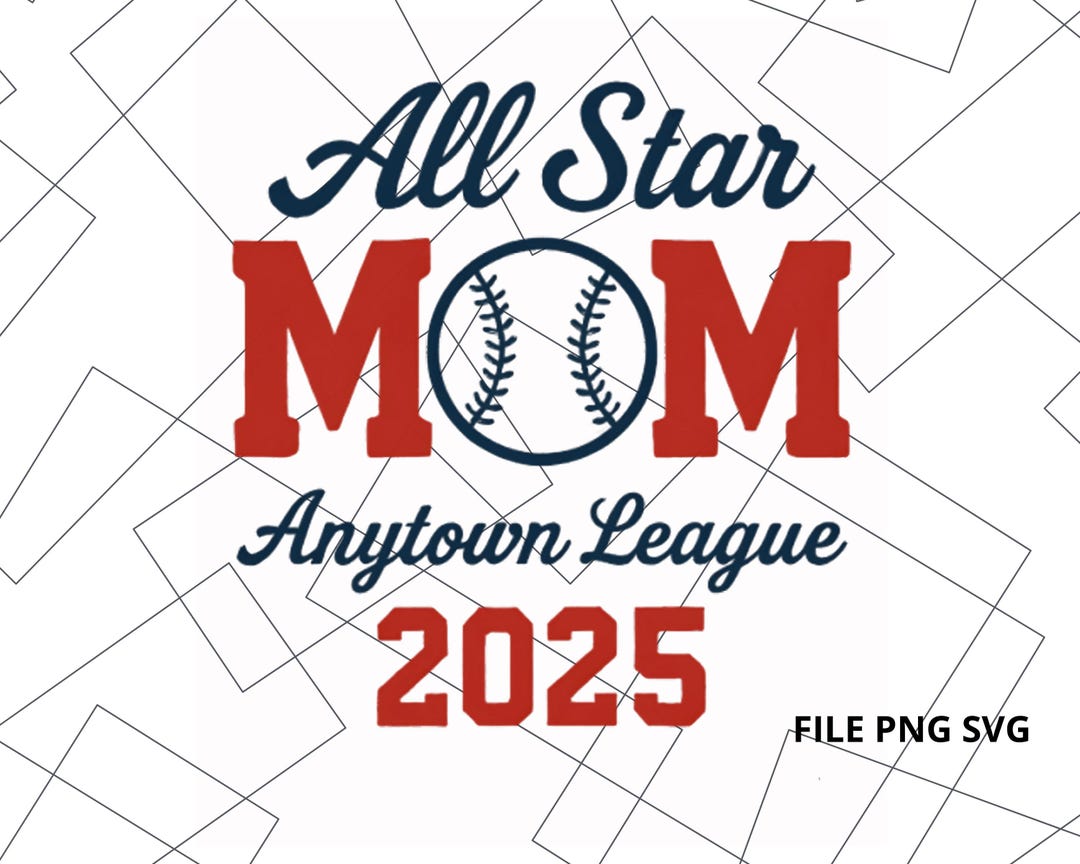 All Star Mom PNG SVG, Baseball Mom Clipart, Sports Mom Shirt Design ...