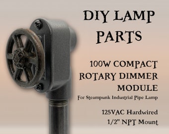 300W Rotary Dimmer Module for Steampunk Industrial Pipe Lamp - Etsy