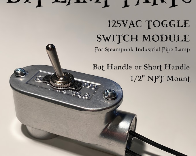 On/off Toggle Power Switch Module for Steampunk Industrial Pipe Lamp ...