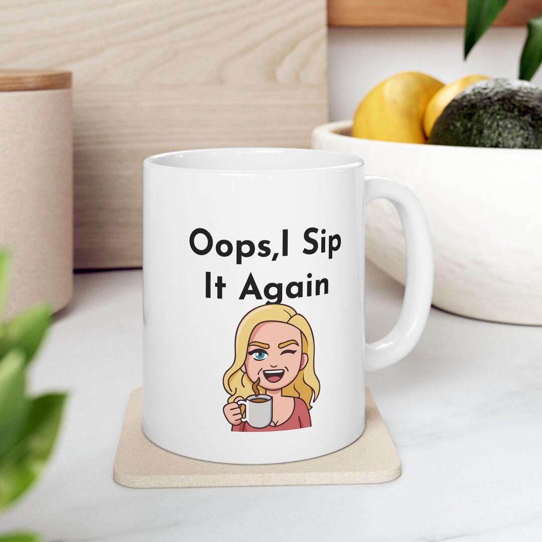 Meme Coffee Mug - "oops I Sip It Again" - Parody Mug - Gift for Music ...