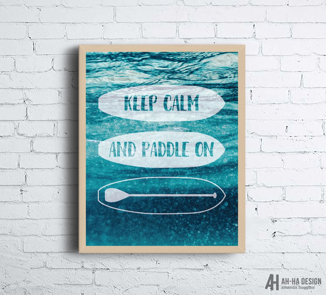 Paddleboard Art Print: Keep Calm Ocean Wall Decor (digital Download) - Etsy