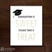 Graduation is Sweet Please Take a Treat Party Printable 8 X 10 Sign - Etsy