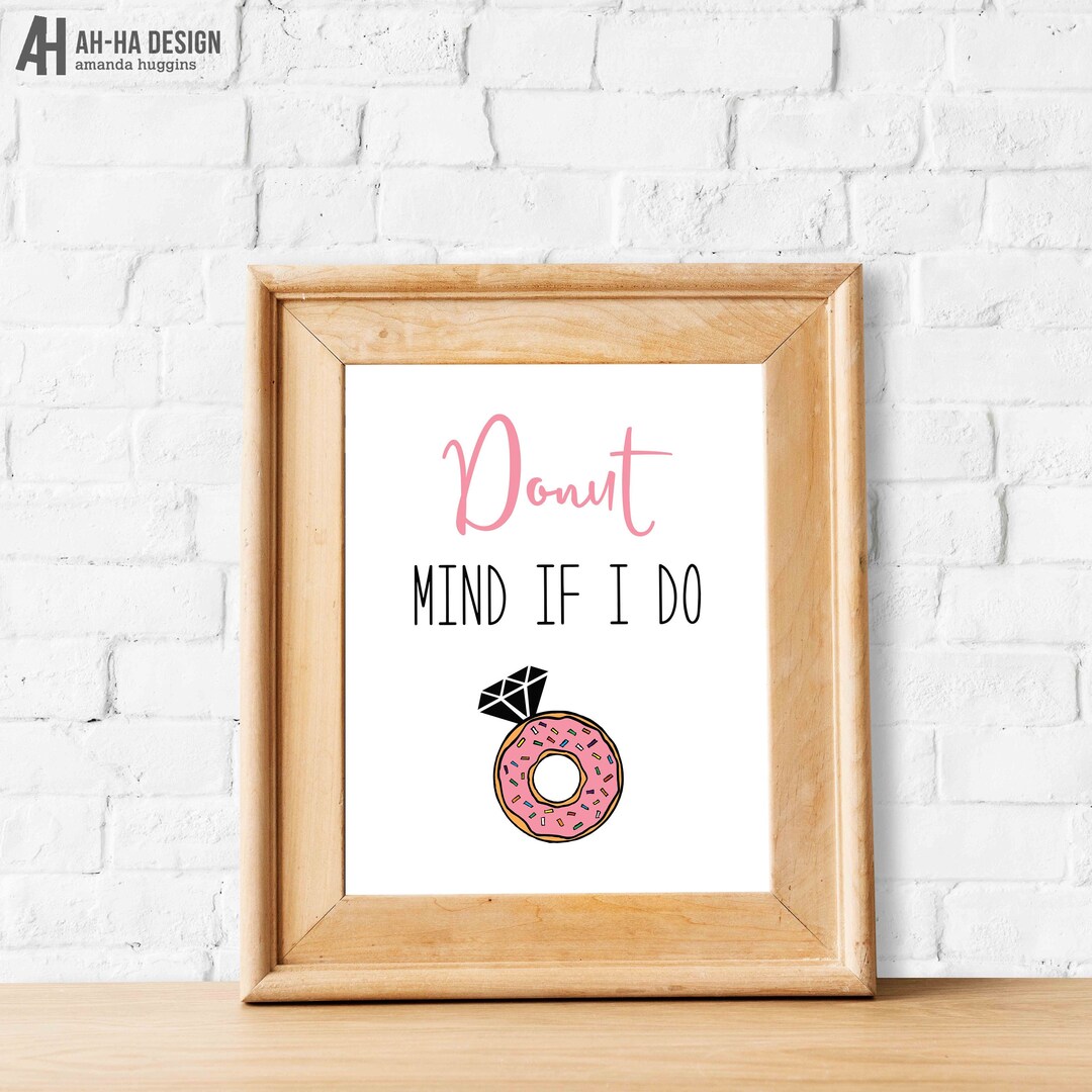 Donut Mind If I Do Printable 8 X 10 Sign - Etsy