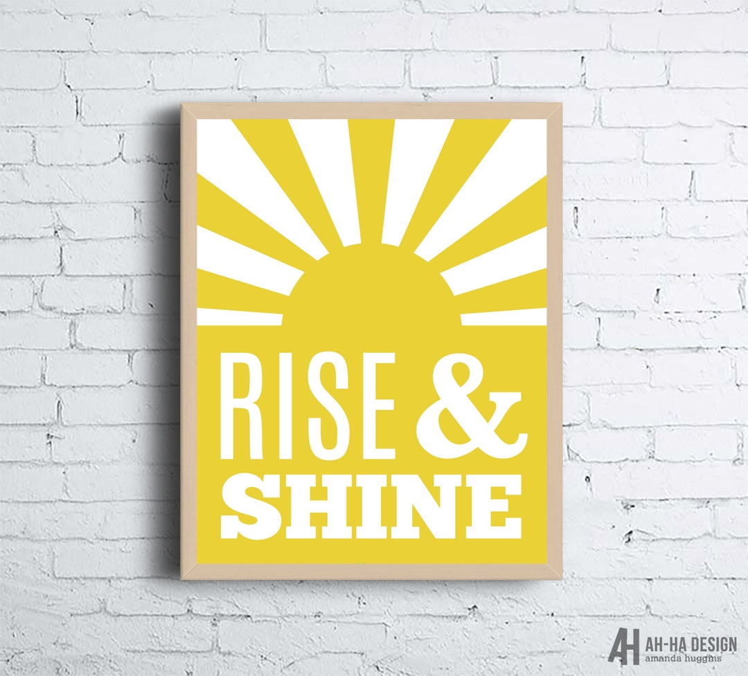Rise & Shine Modern Kitchen Printable Wall Art | Yellow Rise and Shine ...