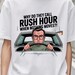 Rush Hour Quote PNG – Funny Traffic Saying Digital Download, Sarcastic ...
