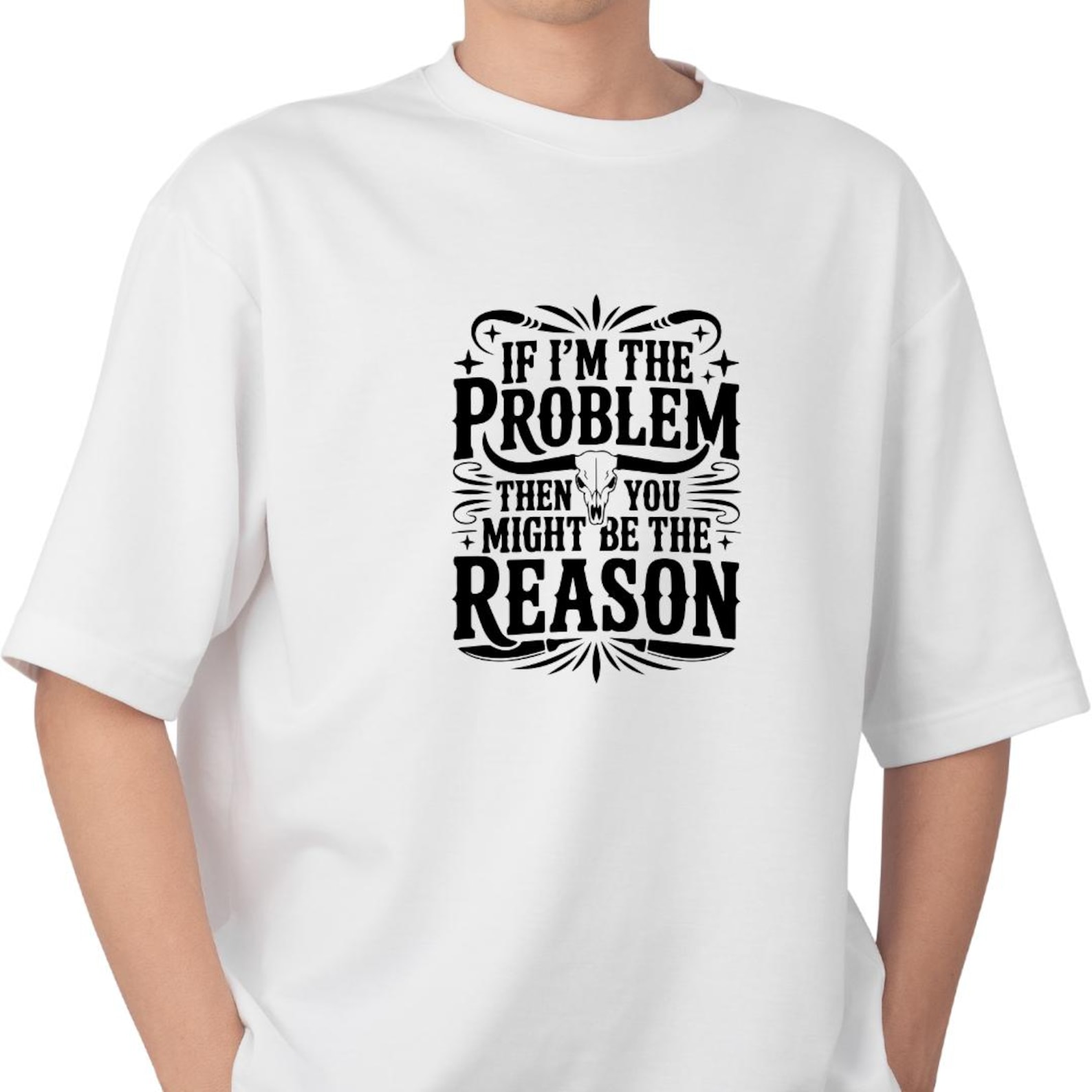 If I'm the Problem Then You Might Be the Reason Svg,file for Cricut ...