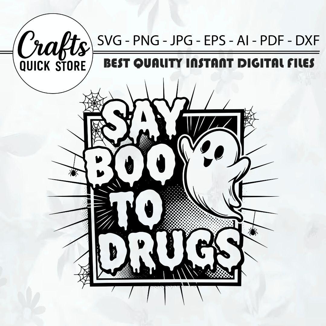 Say Boo to Drugs Svg,say No to Drugs Svg Png,recovery Svg,red Ribbon ...