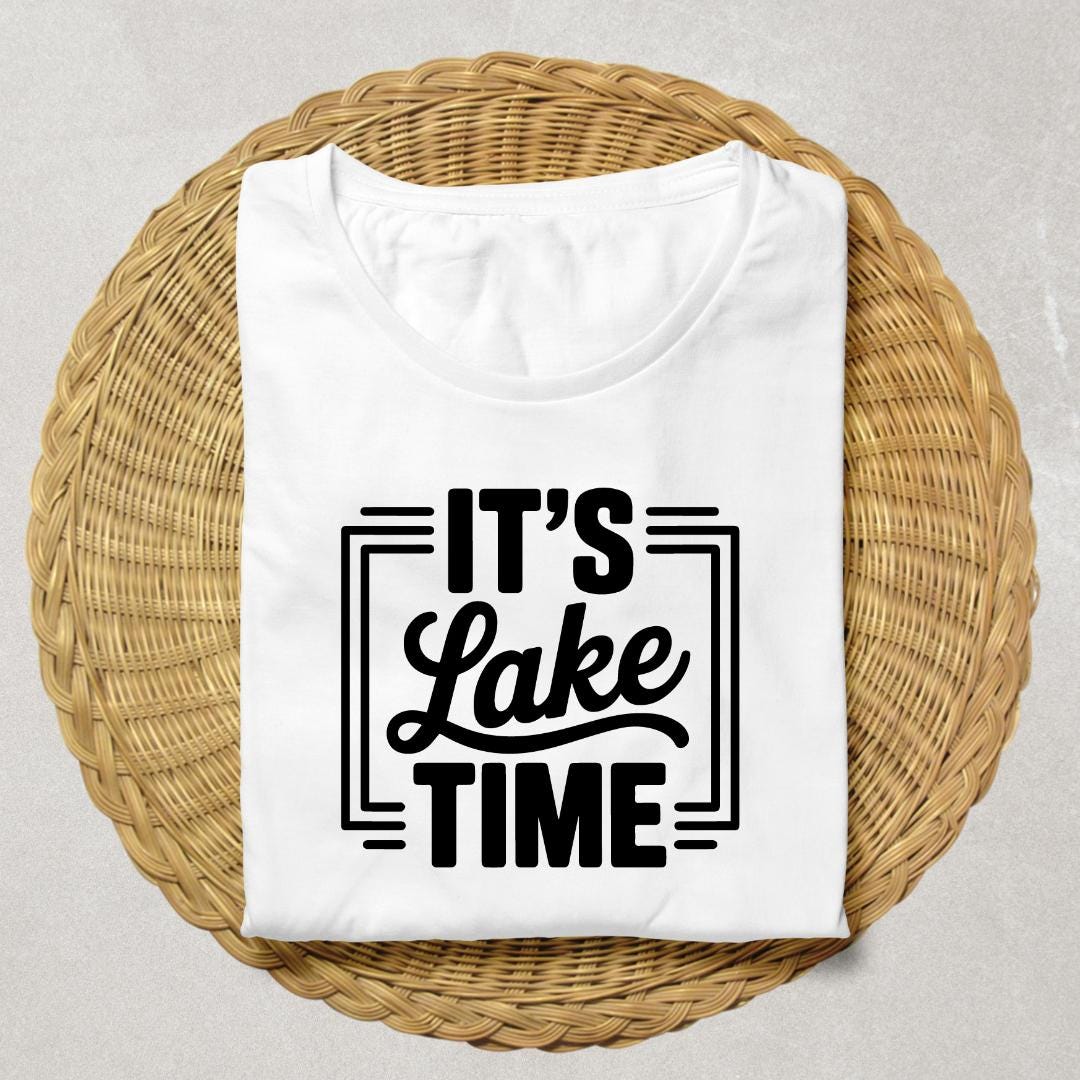 It's Lake Time SVG Lake Life SVG Nature Outdoors Boating Camping Camp ...