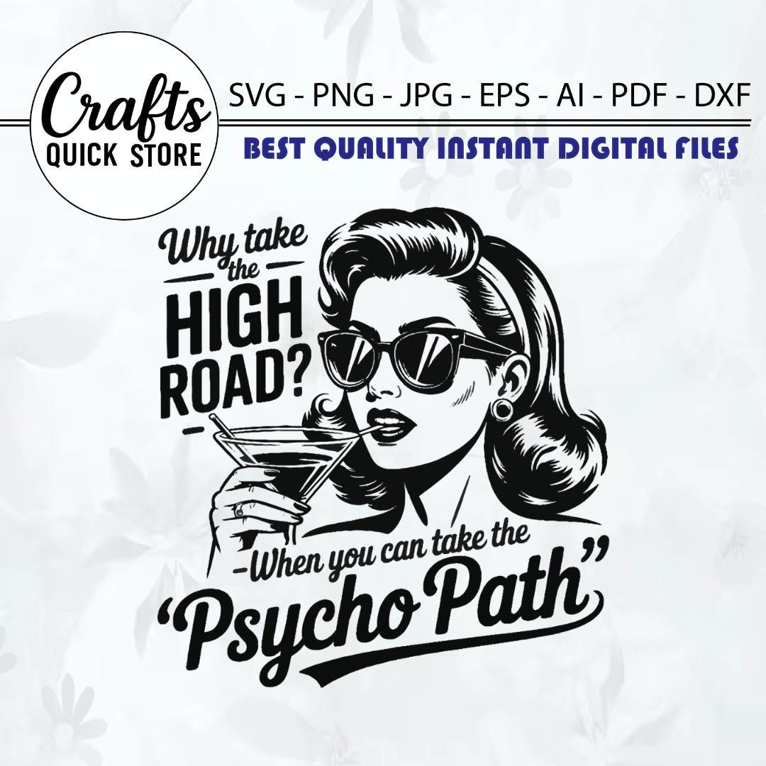 Funny Psycho Path PNG SVG: Retro Shirt Design (digital Download) - Etsy