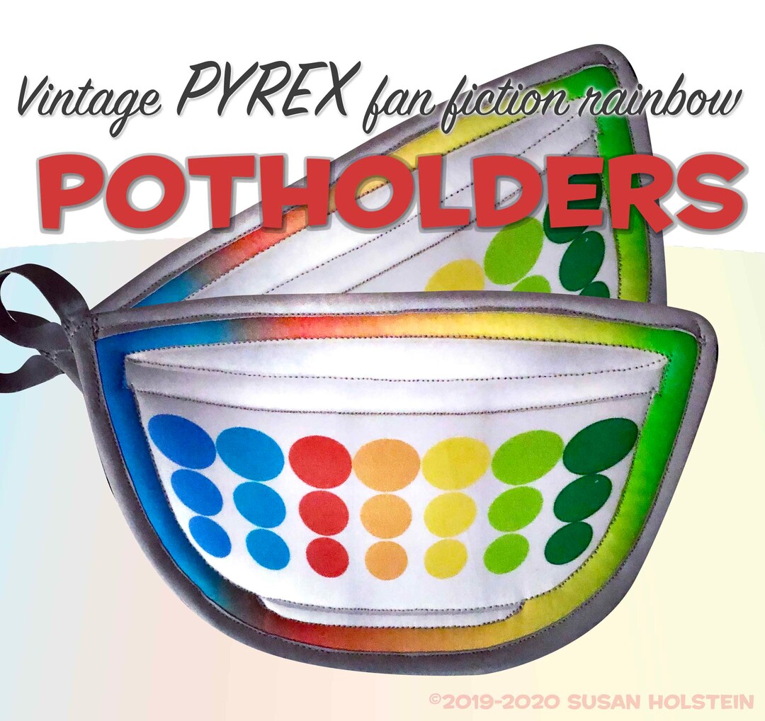 Pyrex PRIDE Bowl Shape 2 Potholders Pyrex Dots Rainbow Fan Fiction ...