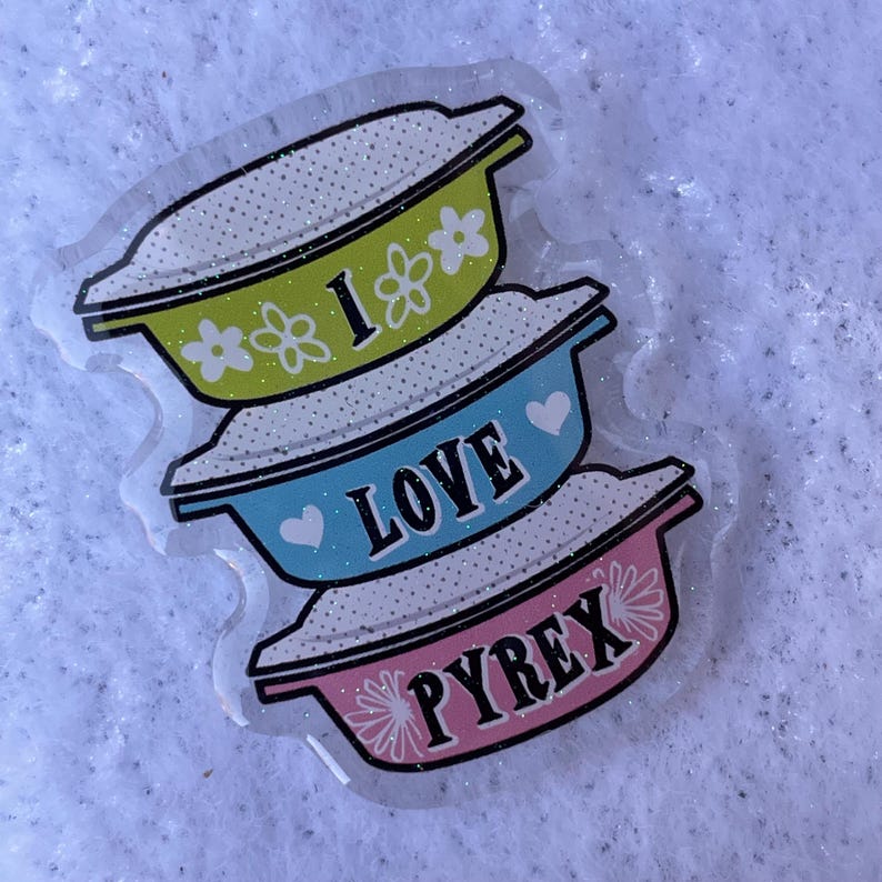 PIN I Love Pyrex Casseroles Theme Acrylic With Glitter - Etsy