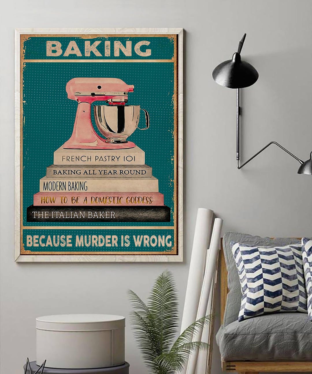 Baking Because Murder is Wrong Poster, Funny Baker Gift Print, Retro ...