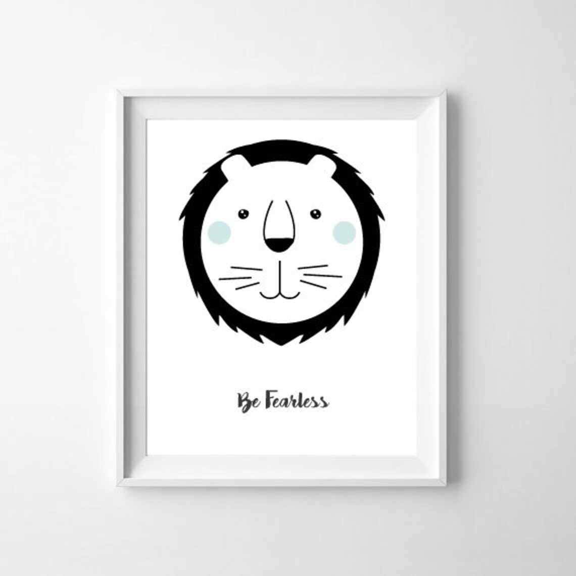 INSTANT DOWNLOAD - Be Fearless- Lion Printable Wall Art Black and White ...