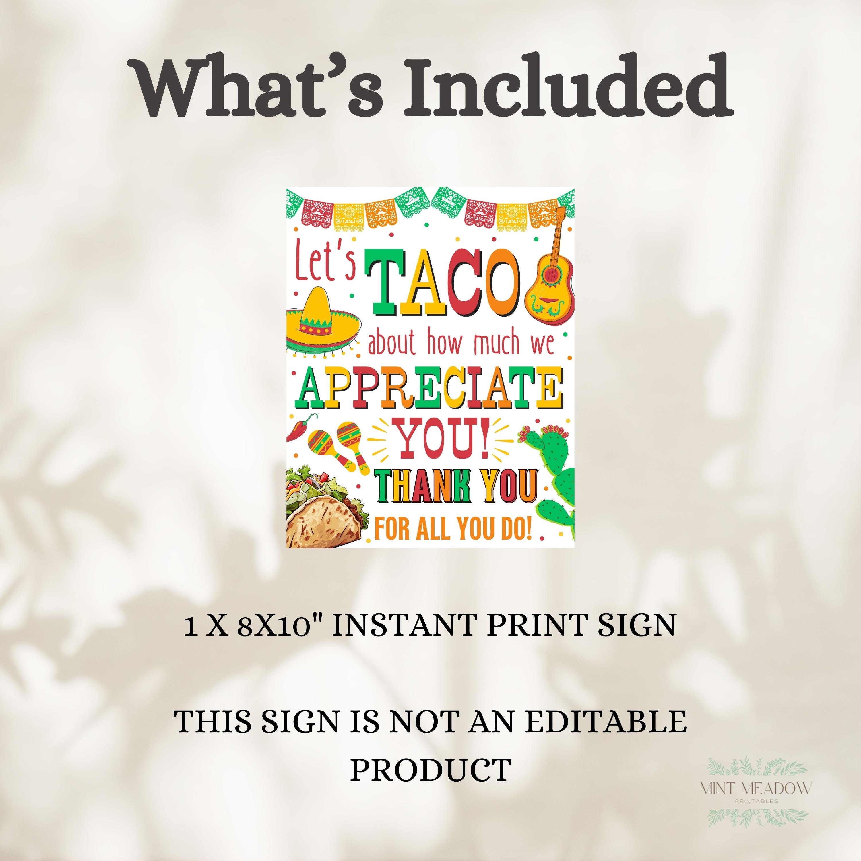 Printable Taco Appreciation Sign, Mexican Teacher Staff Employee Sign ...