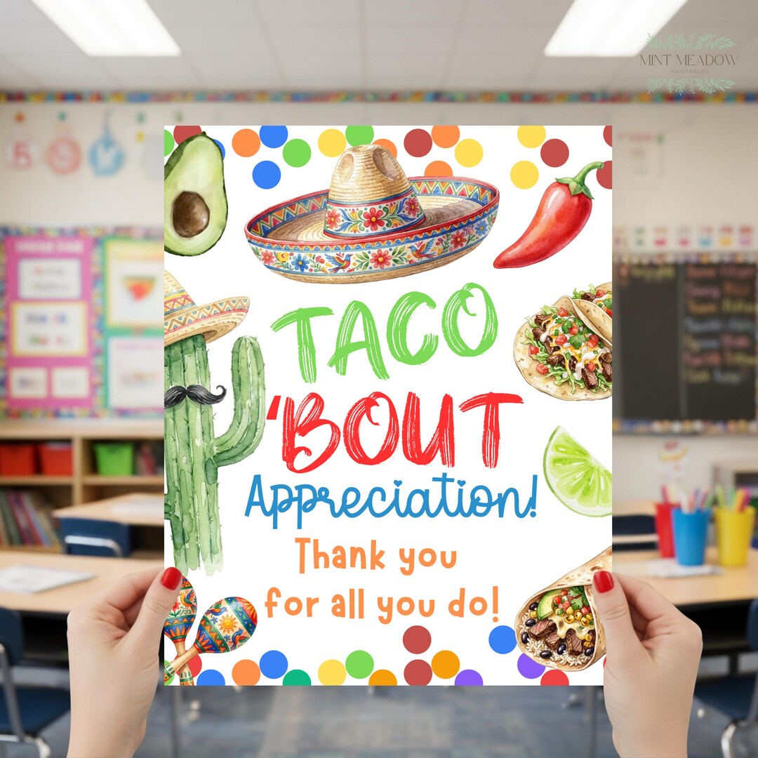 Printable Teacher Week Appreciation Sign, Holy Guacamole, Nacho Average ...
