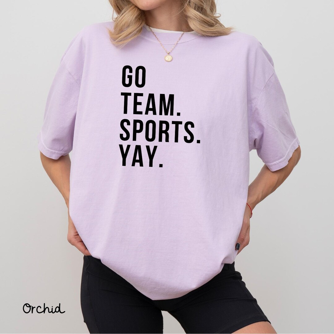 Go Team Sports Yay Shirt, Go Sports Team, Game Day Shirt,sport Shirt ...