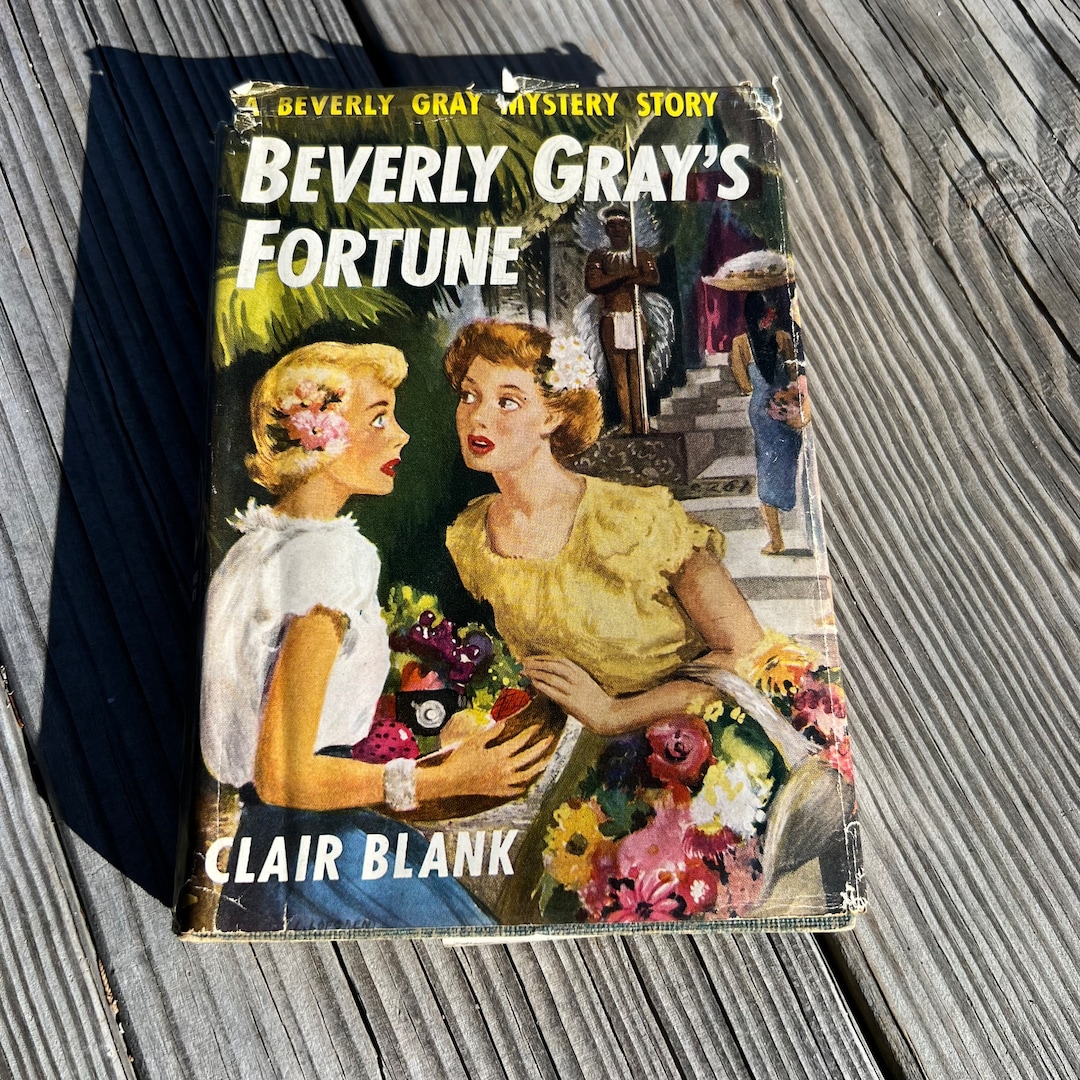 A Beverly Gray Mystery Story #20, Beverly Gray's Fortune, With Dust Jacket, Clair Blank, Grosset ...