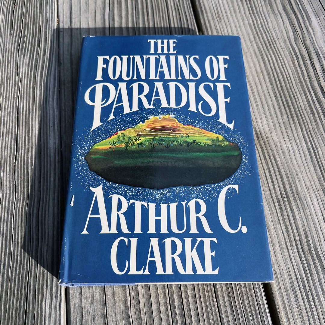 The Fountains of Paradise, Arthur C. Clarke, Harcourt Brace Jovanovich ...