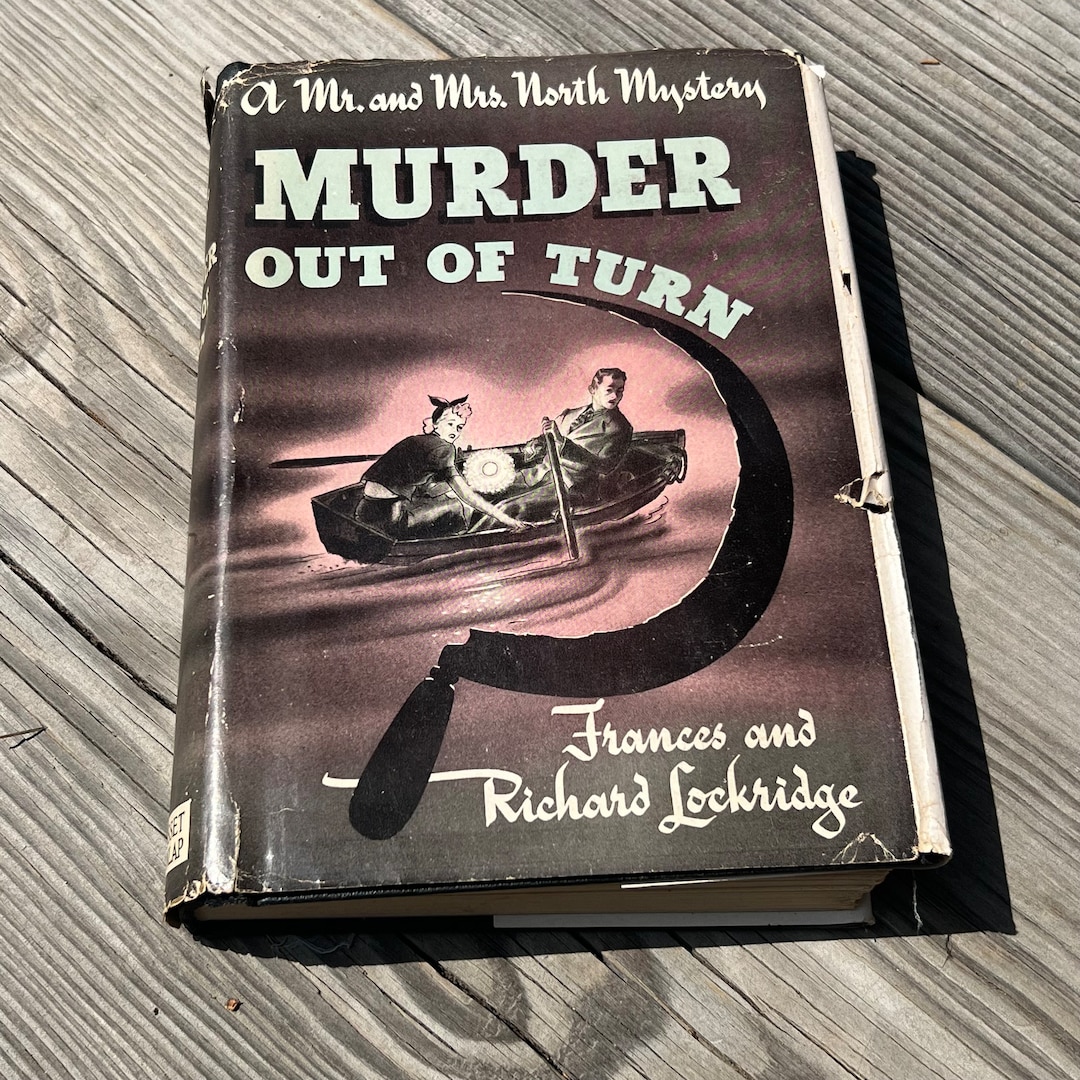 Murder Out of Turn , Frances and Richard Lockridge, Grosset & Dunlap, C ...