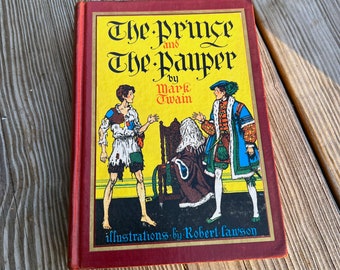 The Prince and the Pauper Mark Twain W/ Illustrations by Robert Lawson ...