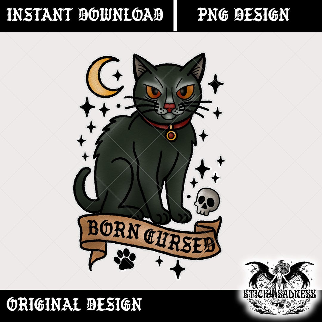 Black Cat PNG, Born Cursed Gothic Tattoo Clipart, Witchy Halloween Cat Design for Sublimation or ...