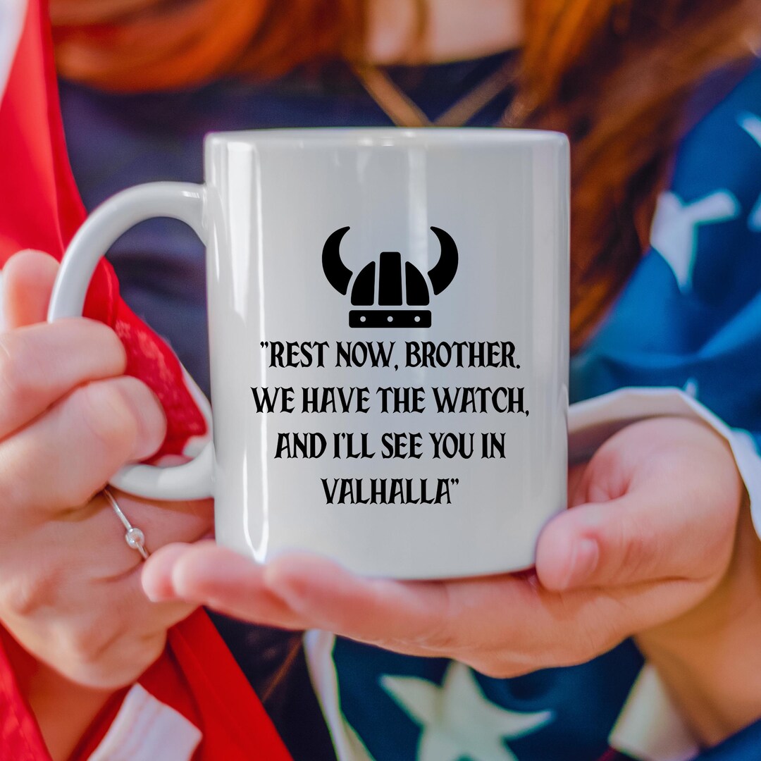 Charlie Kirk Ceramic Mug, Rest Now Brother I'll See You in Valhalla ...