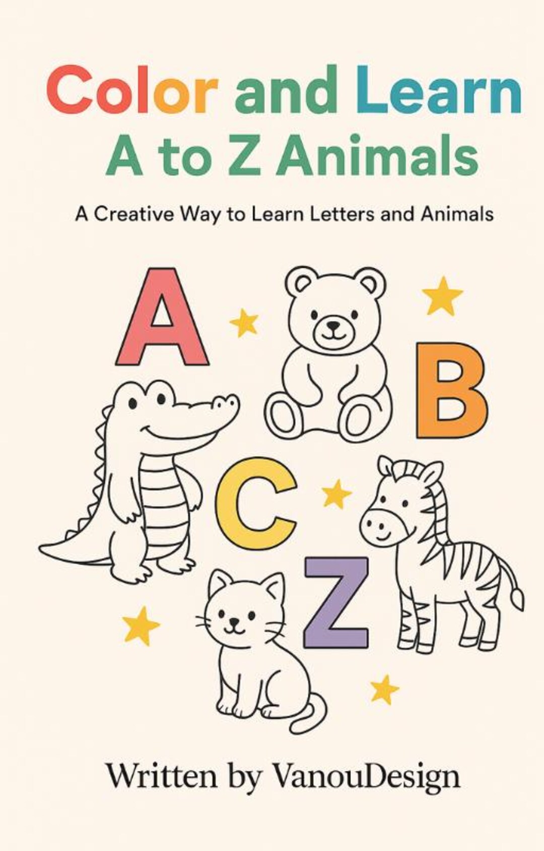 Color & Learn A to Z Animals – Alphabet Coloring Book for Kids Ages 3–7 ...