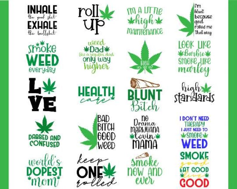20 Weed Quotes Svg & Png Bundle, Weed Svg, Weed Sayings, Cannabis Svg ...