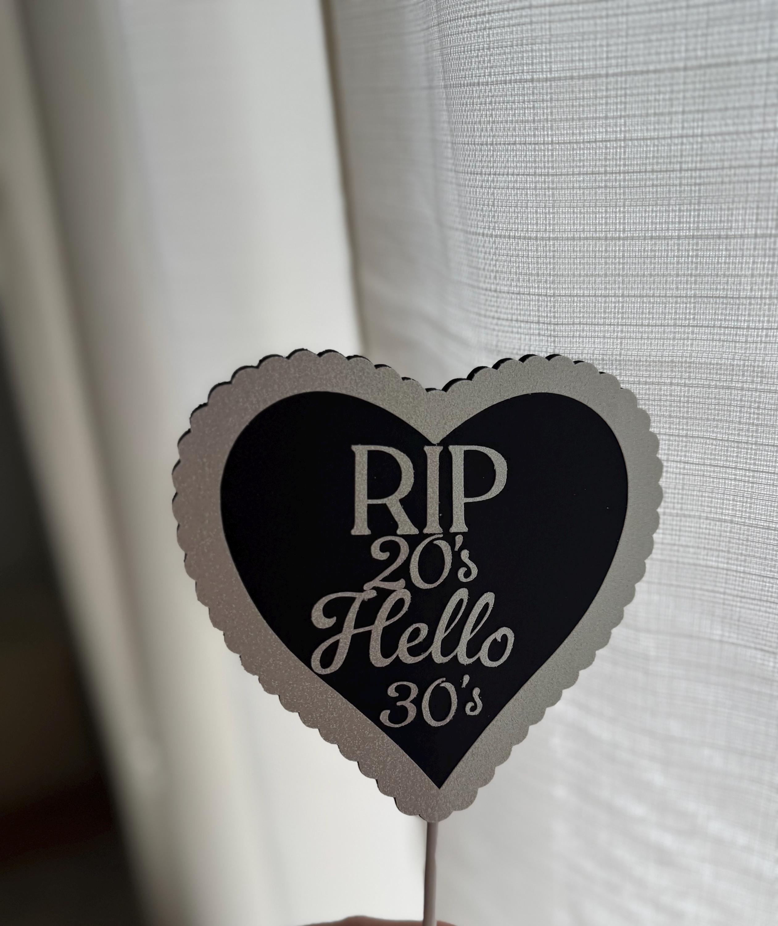 RIP 20’s Hello 30’s Heart Cake Topper - Etsy