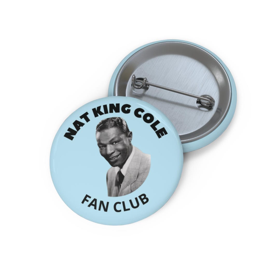 Nat King Cole Fan Club Button: Old Hollywood Memorabilia - Etsy