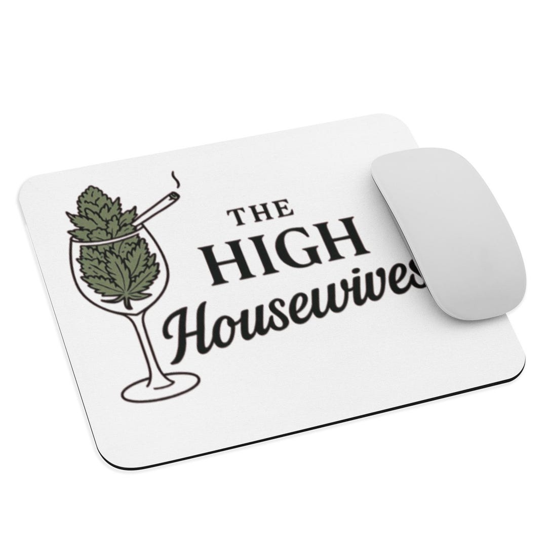 High at My Desk – Suburban Stoner Mouse Pad - Etsy