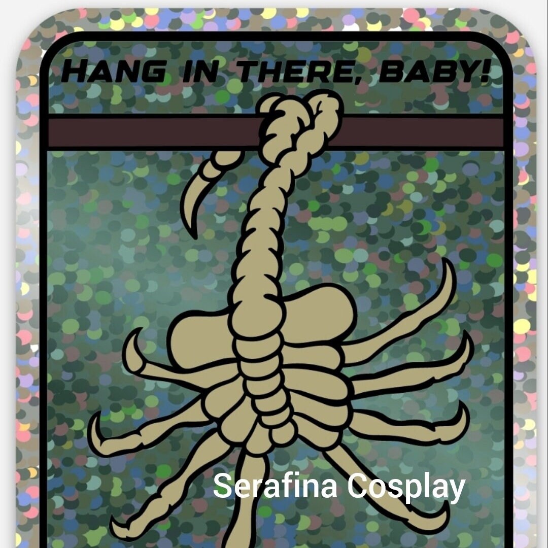 ALIEN Facehugger Movie Hang in There Baby 80s Vibes Funny Spoof Custom ...