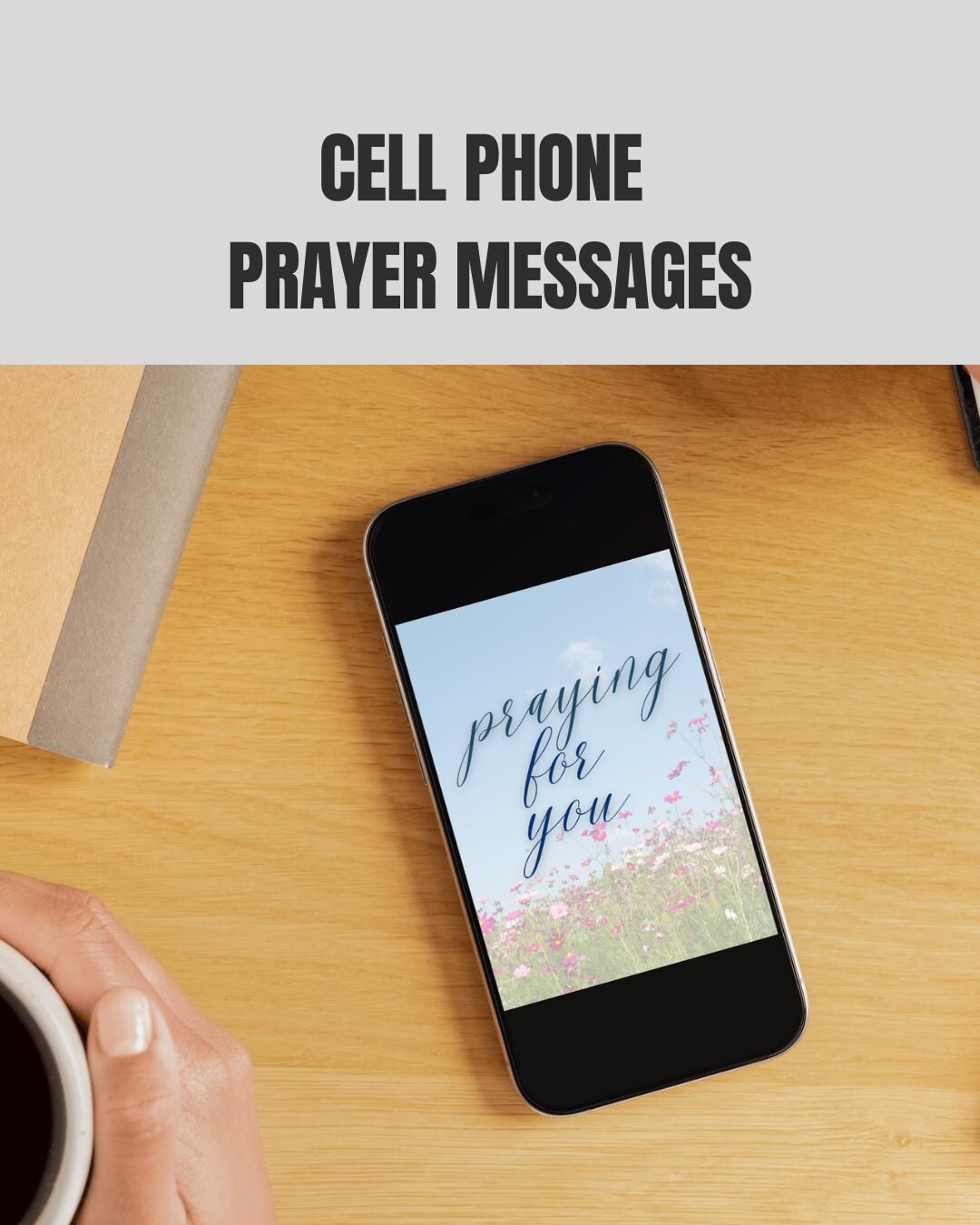 Cell Phone Prayer Messages Praying for You Digital Download Catholic ...