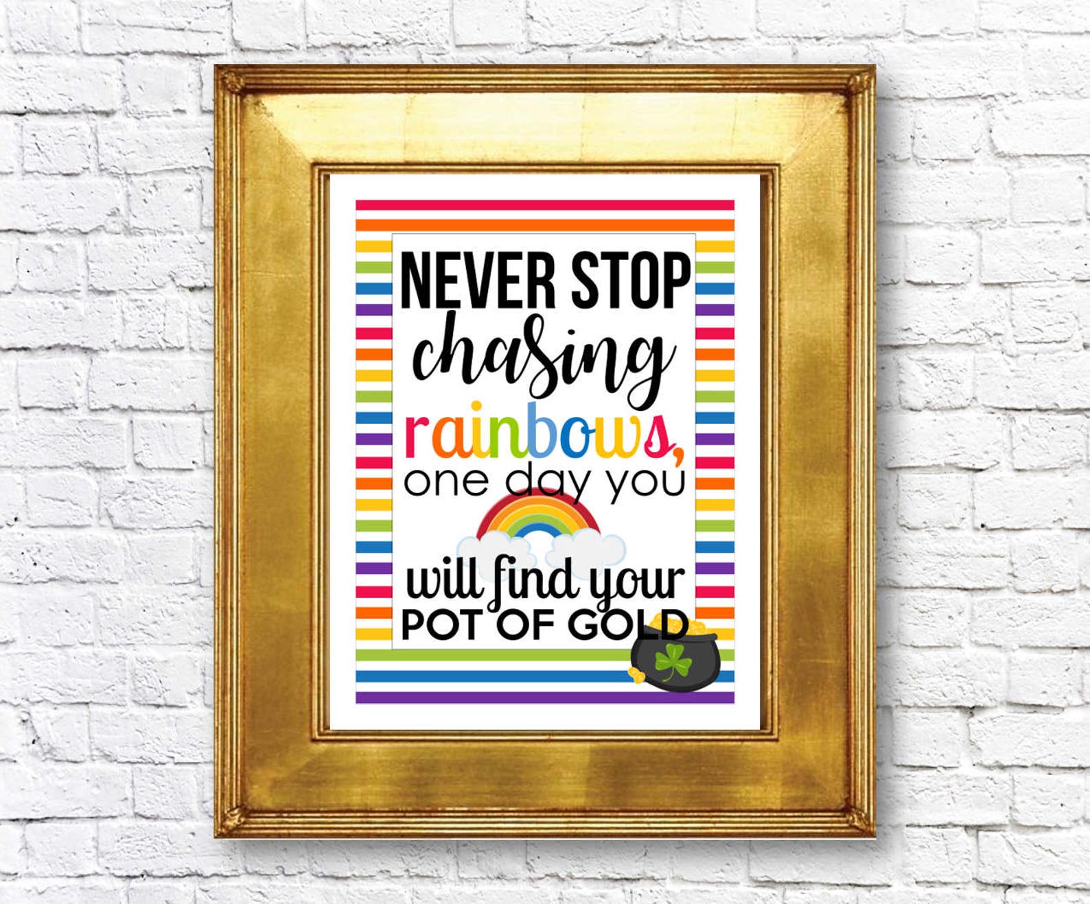 Never Stop Chasing Rainbows St. Patrick's Day Printable - Etsy
