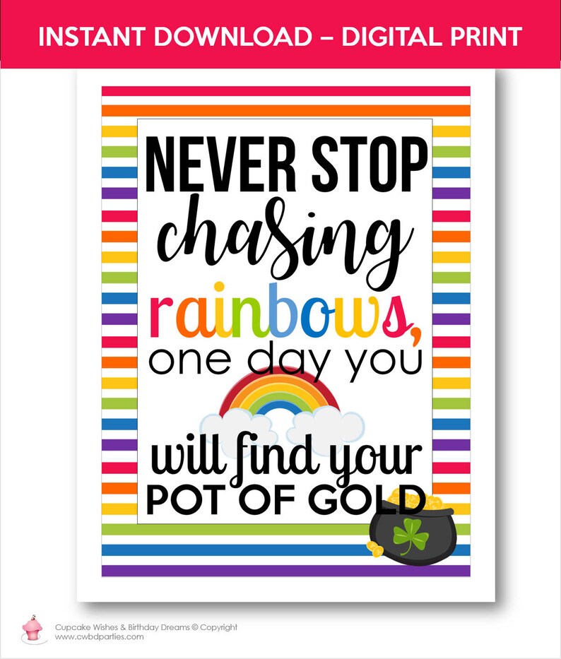 Never Stop Chasing Rainbows St. Patrick's Day Printable - Etsy