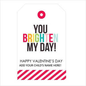 You Brighten My Day Valentine's Favor Tag, Punny Valentine's, Classroom ...